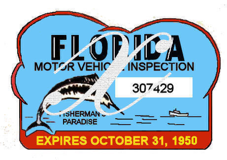 1950 Florida Safety Check Inspection sticker : Bob Hoyts Classic ...