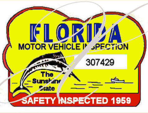 1959 Florida Safety Check inspection sticker : Bob Hoyts Classic ...