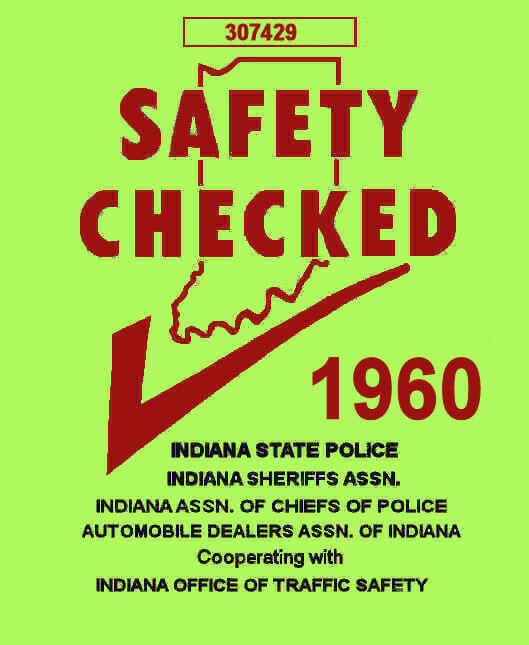 1960 Indiana Safety Check INSPECTION Sticker : Bob Hoyts Classic ...
