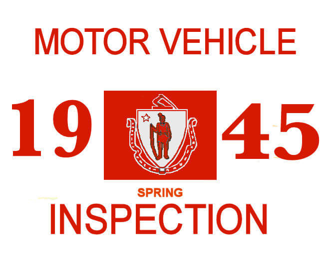 1945 Massachusetts SPRING INSPECTION Sticker : Bob Hoyts Classic ...