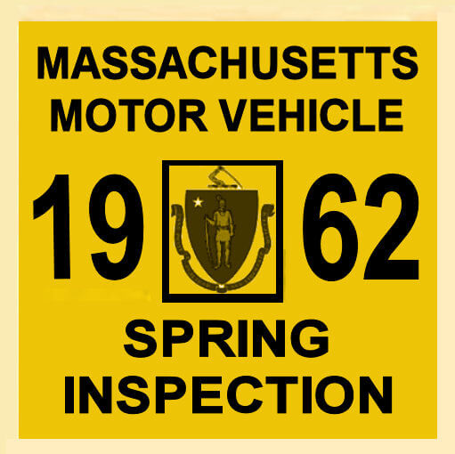 1962 Massachusetts SPRING INSPECTION Sticker : Bob Hoyts Classic ...