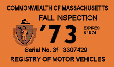 1973 Massachusetts FALL INSPECTION Sticker : Bob Hoyts Classic ...
