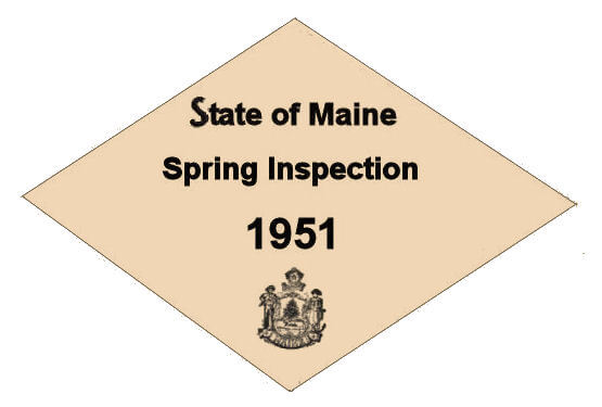 1951 Maine Spring Inspection : Bob Hoyts Classic Inspection Stickers ...