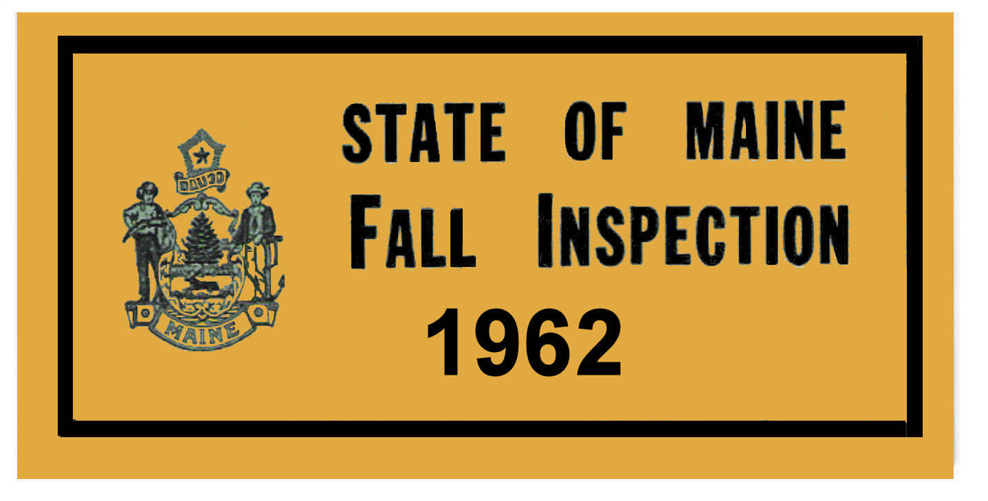 1962 Maine FALL Inspection Sticker : Bob Hoyts Classic Inspection ...
