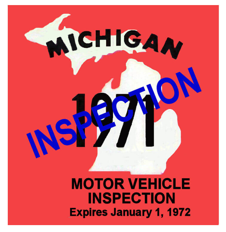 1971 Michigan INSPECTION sticker : Bob Hoyts Classic Inspection ...