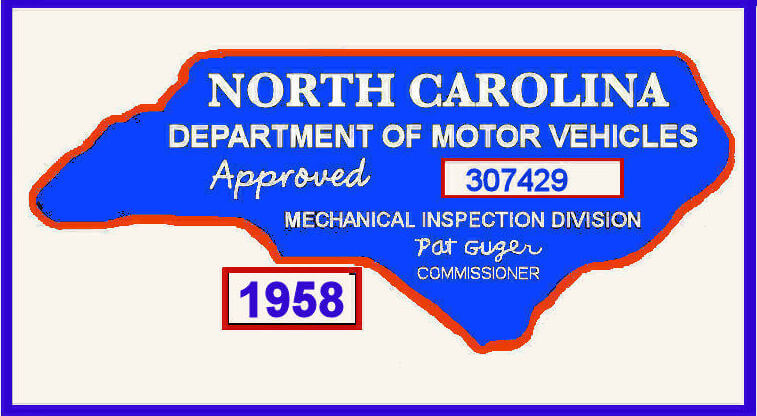 1958 NC Inspection Sticker (Estimate) : Bob Hoyts Classic Inspection ...
