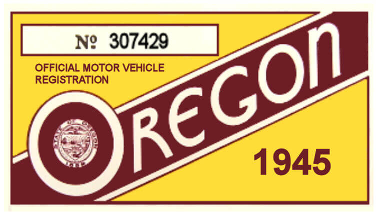 1945 Oregon Registration Sticker : Bob Hoyts Classic Inspection ...