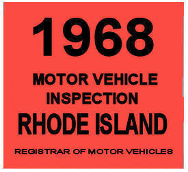 1968 Rhode Island Inspection Sticker : Bob Hoyts Classic Inspection ...