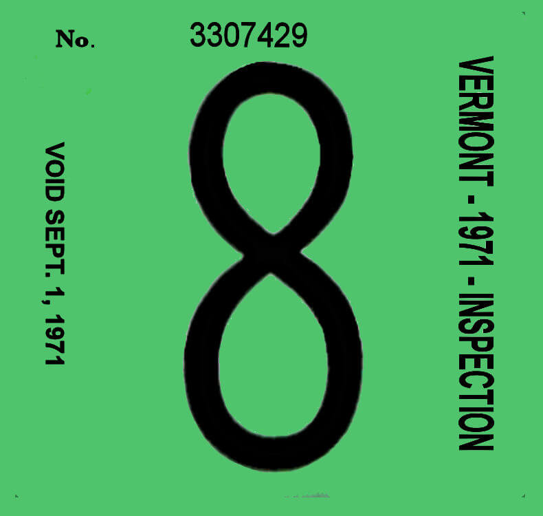 1971 Vermont Inspection sticker : Bob Hoyts Classic Inspection Stickers ...